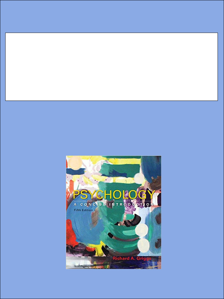 Test Bank For Psychology A Concise Introduction 5th Edition Griggs ...