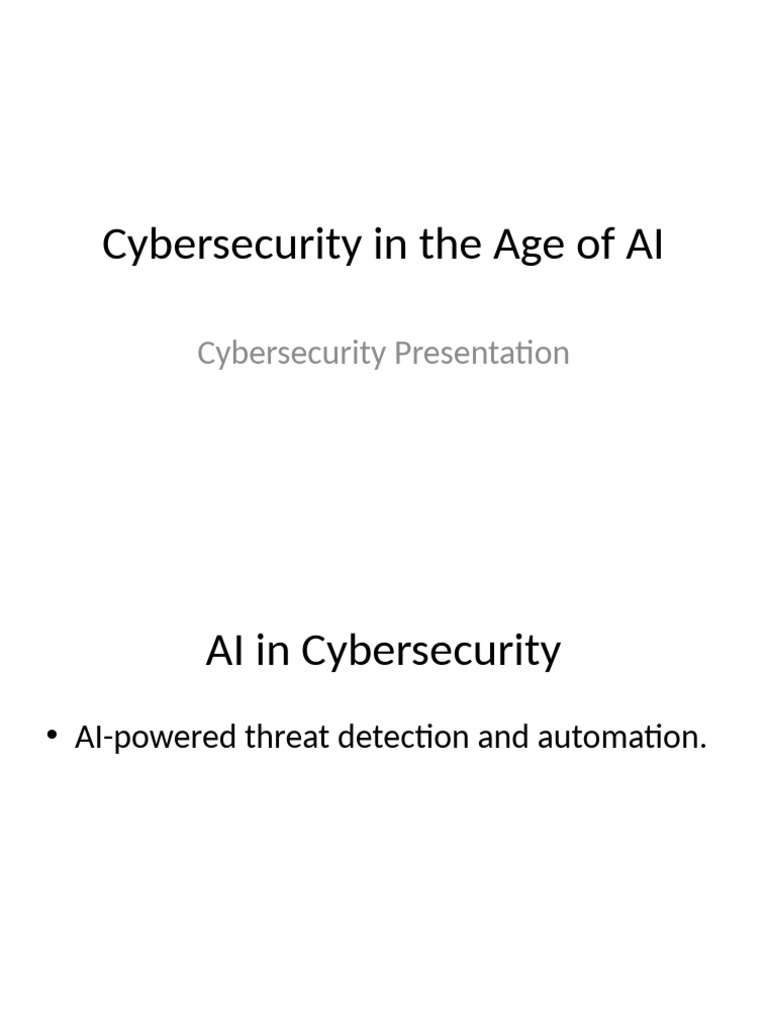 Cybersecurity in The Age of AI | PDF