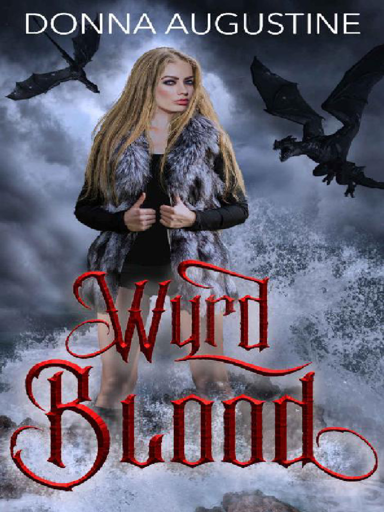 OceanofPDF - Com Wyrd Blood - Donna Augustine | PDF