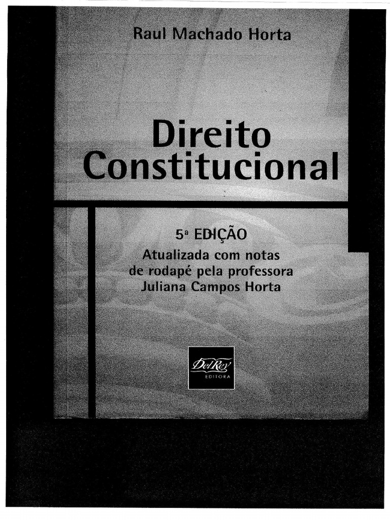 HORTA, Raul Machado. Direito Constitucional. 5 Ed. Cap 4 - Autonomia Do ...