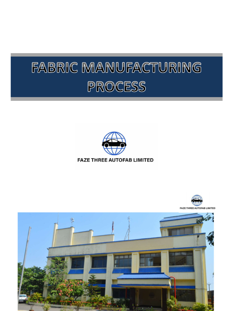 Fabirc - Manufacturing Process | PDF | Textiles | Weaving
