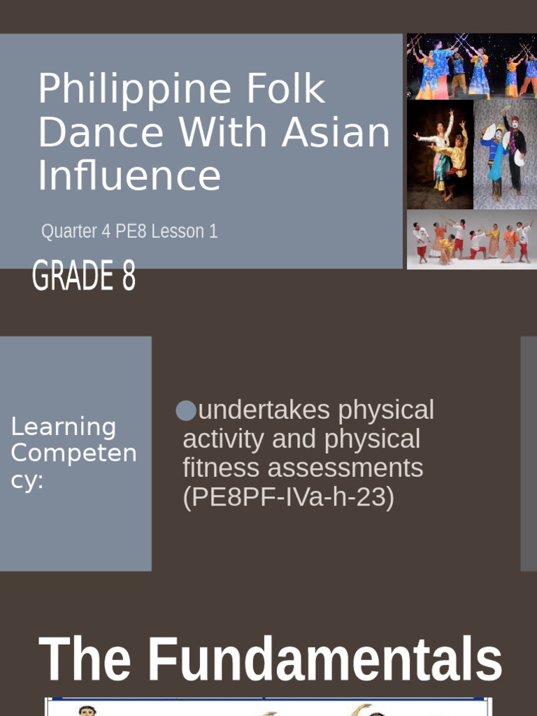 Q4-PPT-PE 8 - Lesson 1 (Philippine Folk Dance With Asian Influence ...