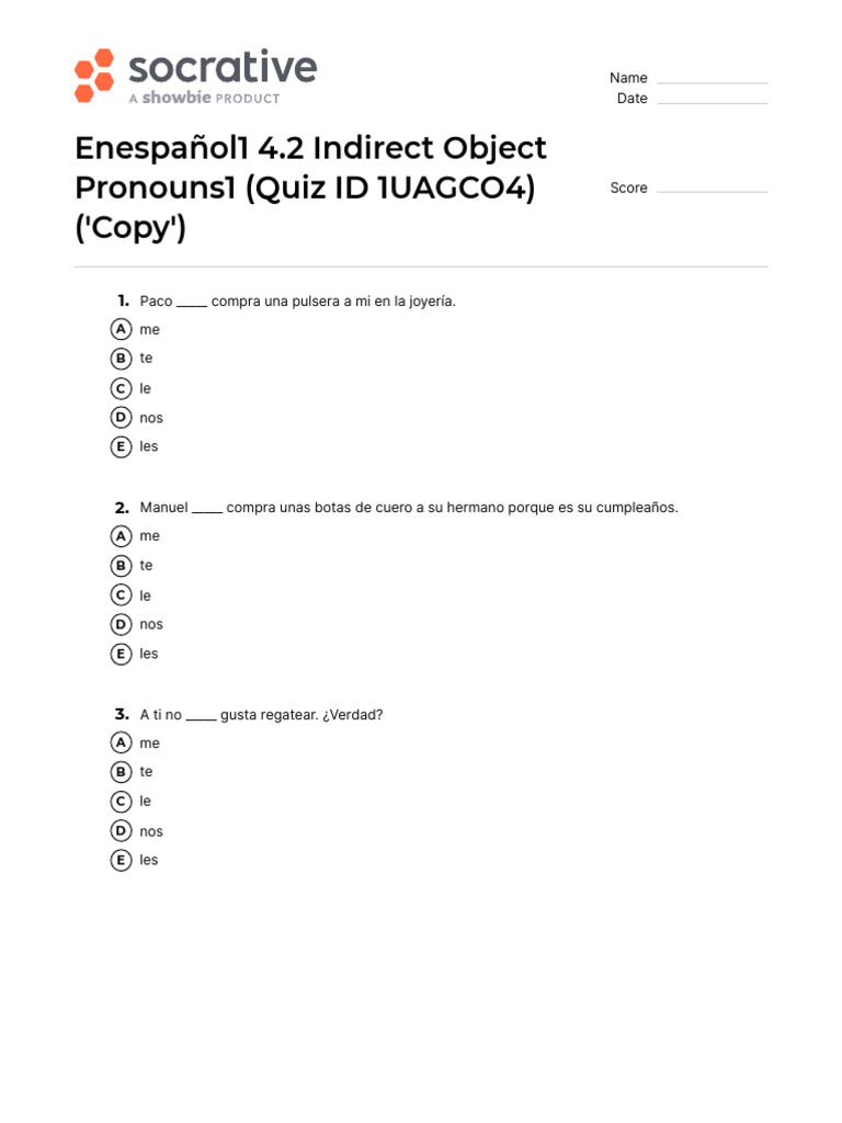 Quiz - Enespañol1 4.2 Indirect Object Pronouns1 (Quiz ID 1UAGCO4) (Copy ...