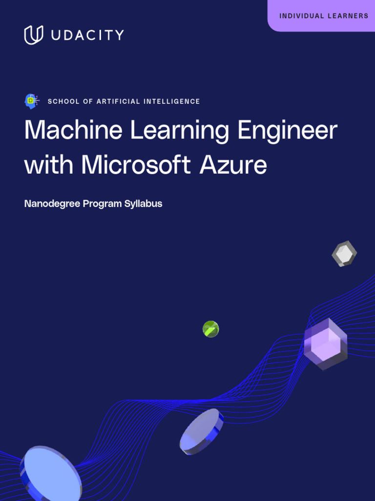 Machine Learning Engineer For Microsoft Azure Nanodegree Program Syallabus | PDF | Machine ...