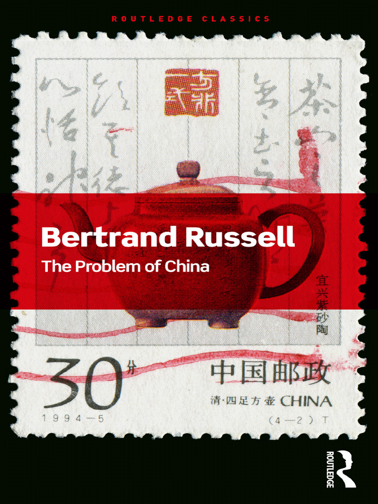 The Problem of China-Routledge (2020) | PDF | Bertrand Russell | China