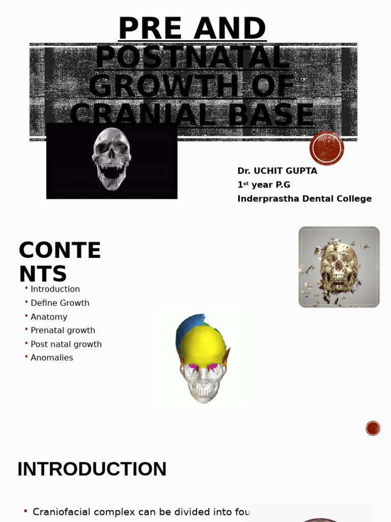 Cranial Base Growth: Pre & Postnatal Insights | PDF | Skull | Skeletal ...