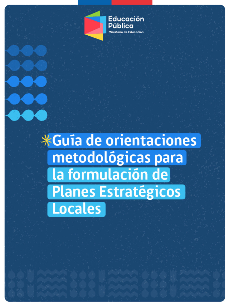 Guía de Orientaciones Metodológicas PEL | PDF | Análisis FODA | Planificación estratégica