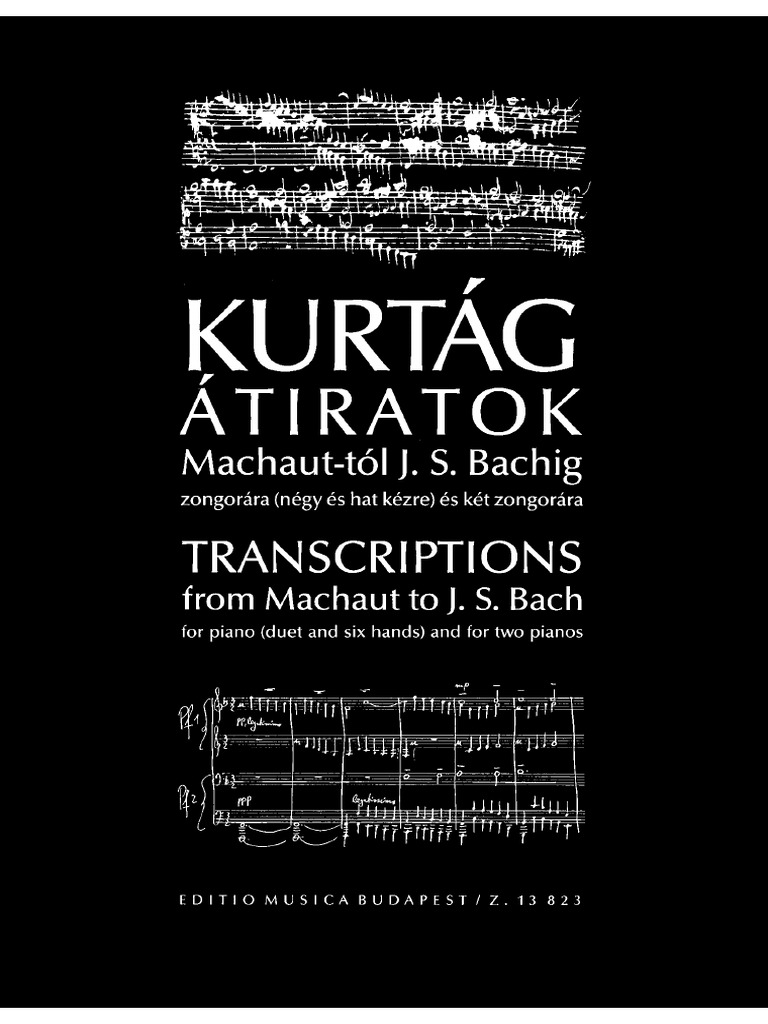 Bach Transcriptions Kurtag 4 Mains | PDF