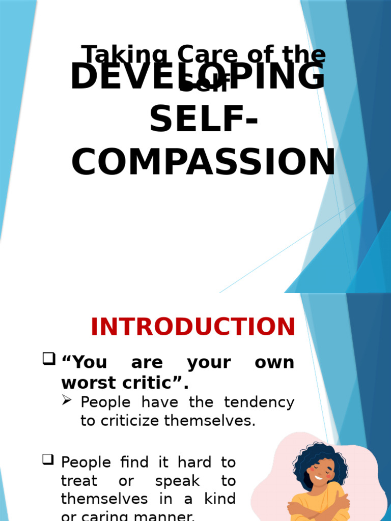 Chapter 4.5 Taking Care of The Self Developing Self Compassion | PDF | Compassion | Social ...