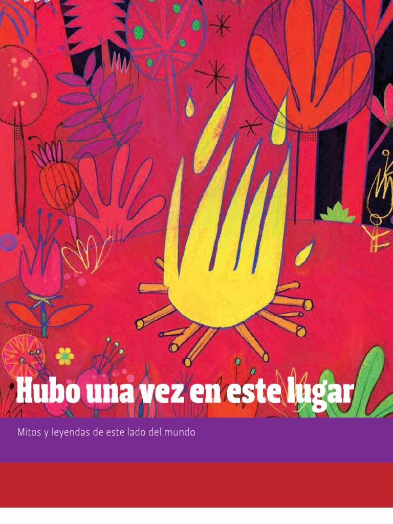 El Robo Del Fuego Mito Wichi | PDF