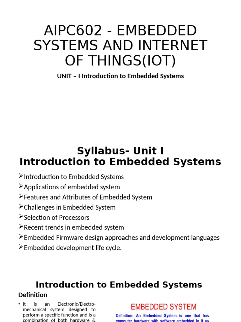 UNIT 1 Part1 PPT Embedded Systems | PDF | Embedded System | Central Processing Unit