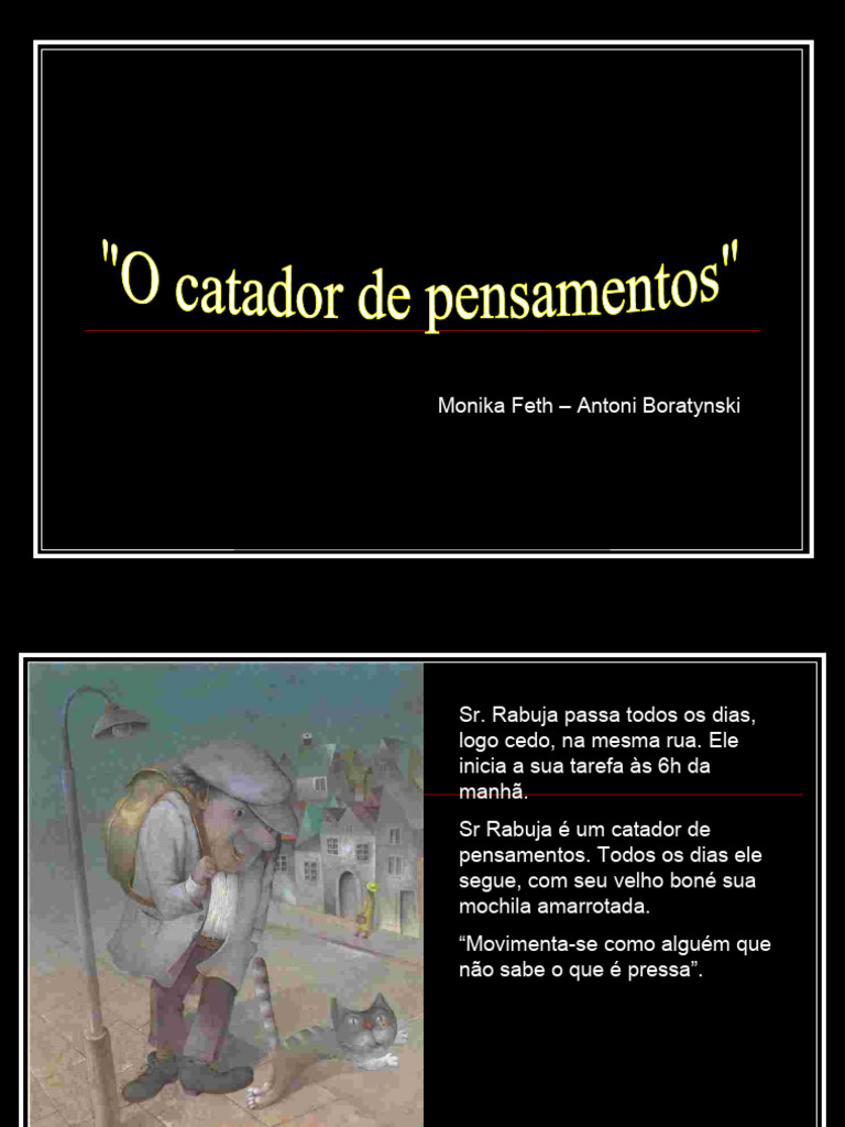 O Catador de Pensamentos: Sr. Rabuja | PDF