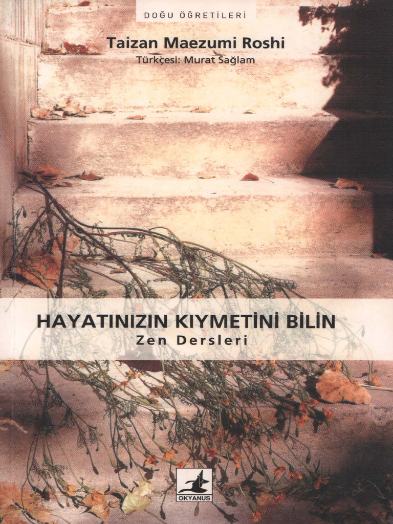 Taizan Maezumi Roshi - Hayatınızın Kıymetini Bilin | PDF