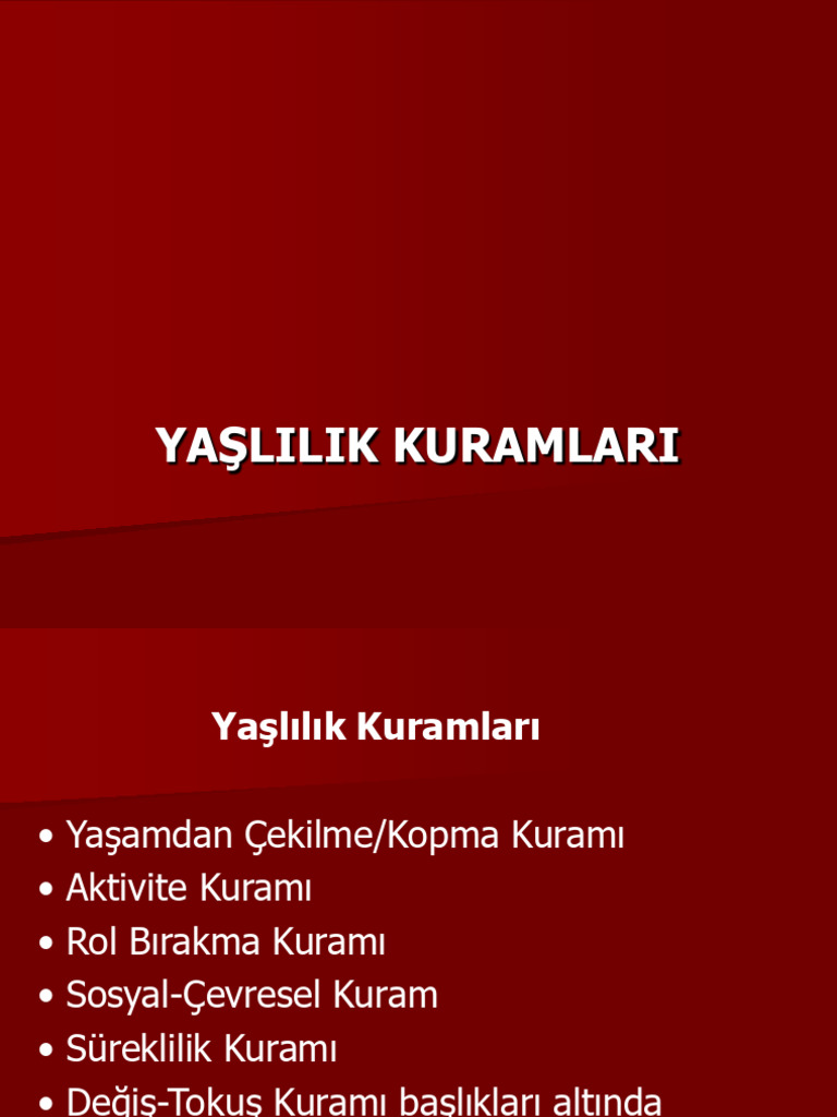 Genel Yaşlılık-Yaşlanma Teorileri | PDF