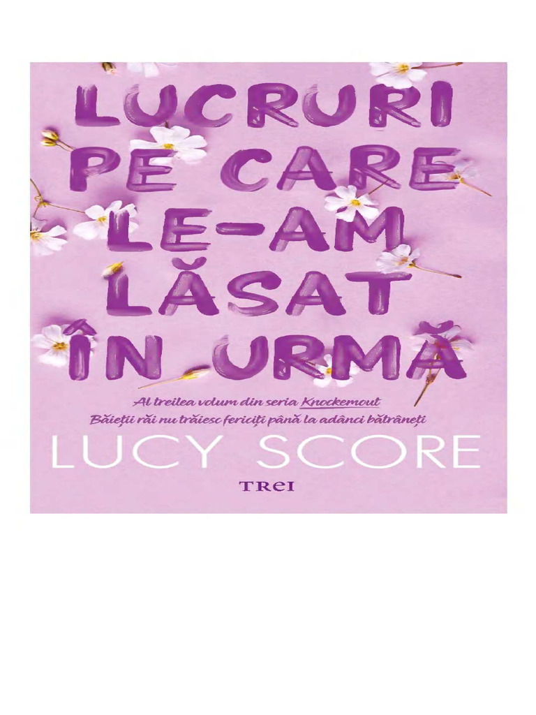 Lucy Score Lucruri Pe Care Le Am Lasat I | PDF