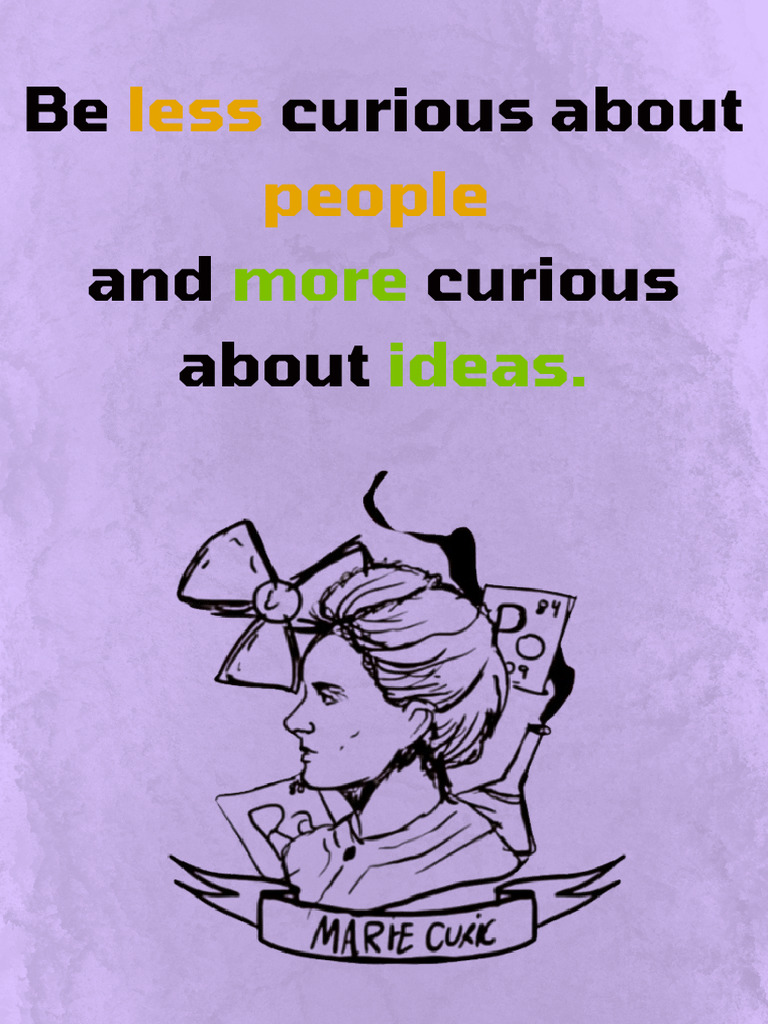 Be Less Curious About People and More Curious About Ideas. | PDF