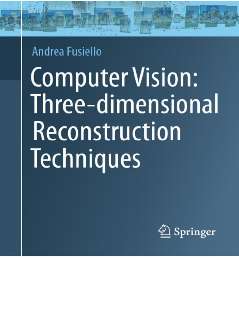 Computer Vision Three-Dimensional - Andrea Fusiello | PDF