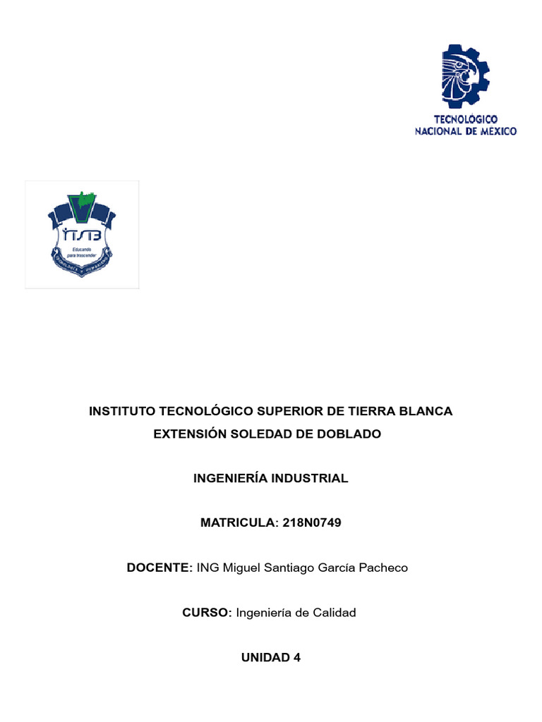 Investigacion Unidad 4 Ingenieria de Calidad - Docx - 20240530 - 191254 ...