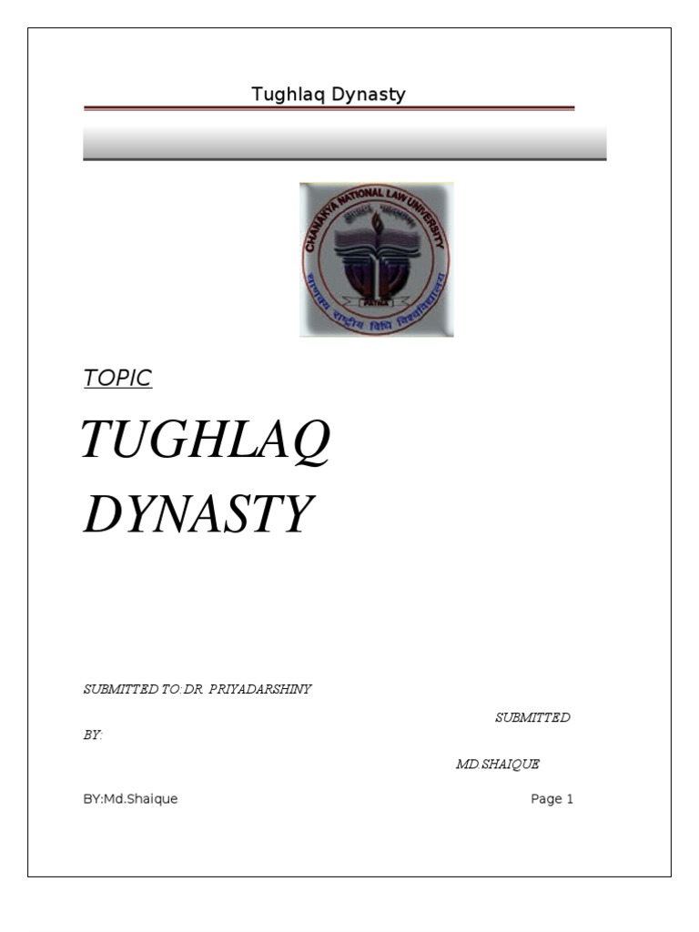 An In-Depth Analysis of the Tughlaq Dynasty in Medieval India | PDF ...