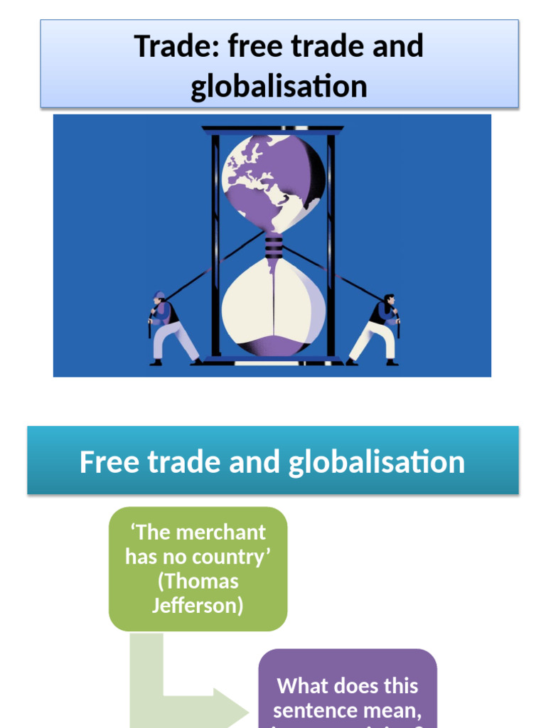Free Trade and Globalization Explained | PDF | Free Trade | Dumping ...