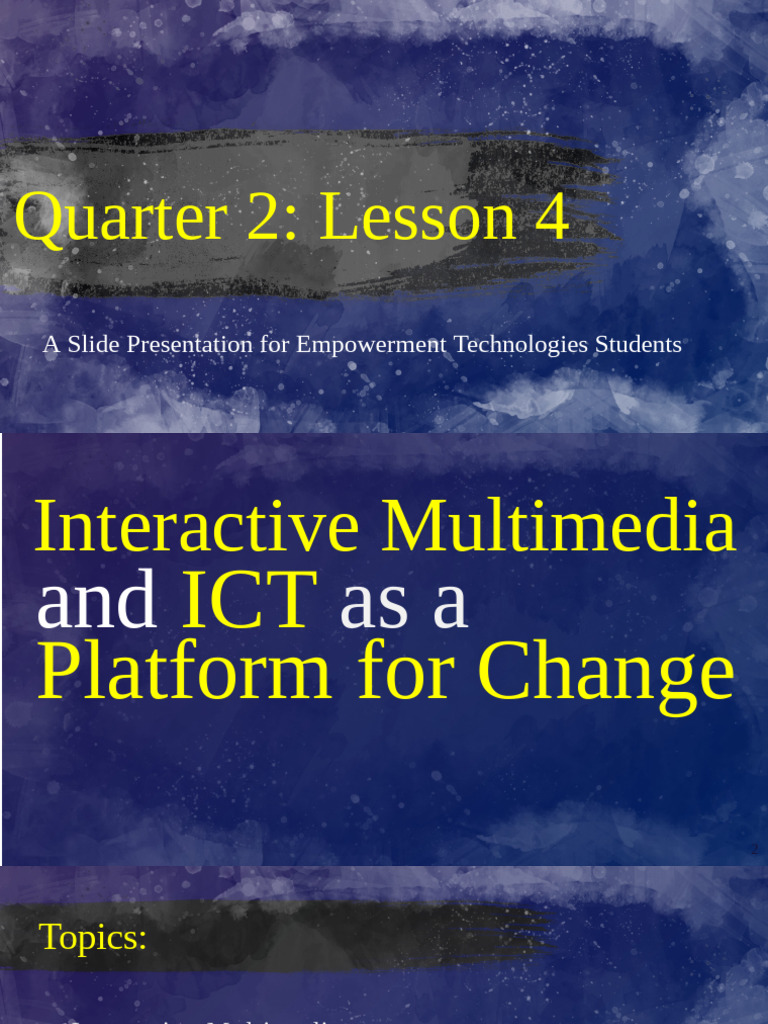 Empowerment Technologies Q2 Mod 4 Ict As A Platform For Change 3 | PDF | Multimedia ...