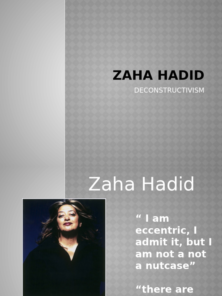 Zaha Hadid: Deconstructivism in Architecture | PDF
