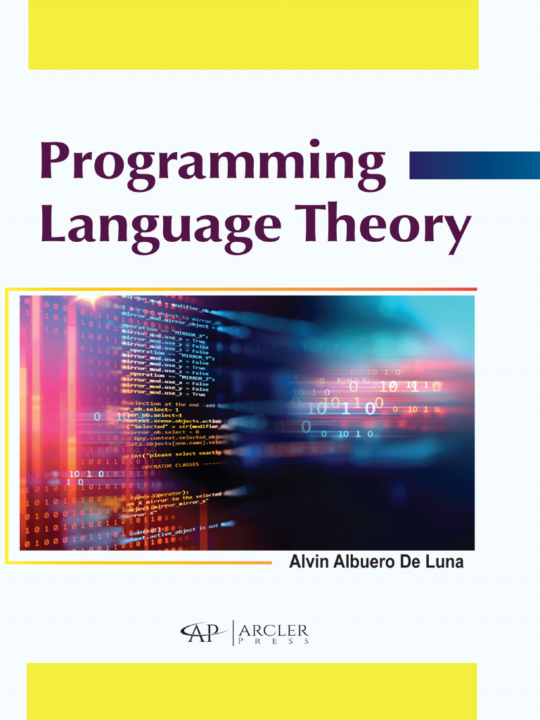 Alvin Albuero de Luna Programming Language Theory Arcler Press 2023 ...