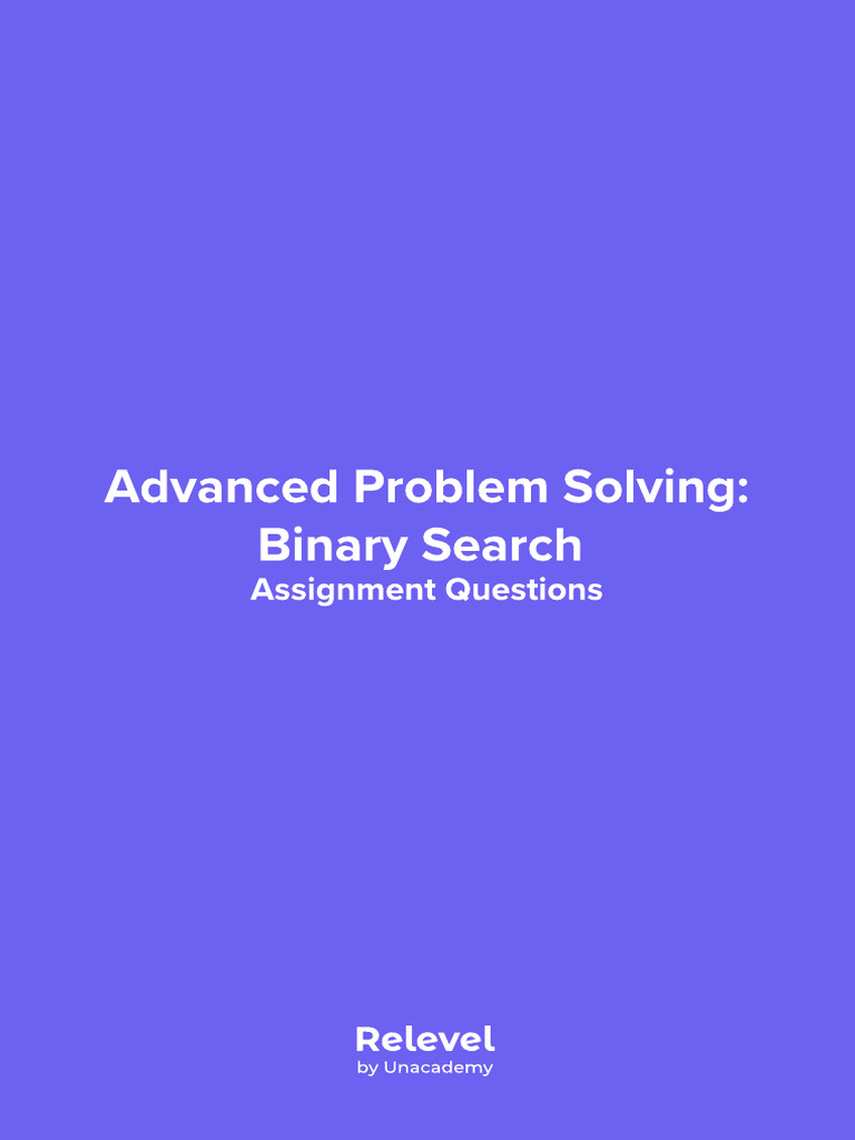 Advanced Problem Solving Binary Search | PDF | Applied Mathematics | Algorithms