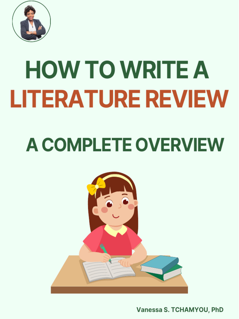 How to Write a Literature Review - A Complete Overview | PDF ...