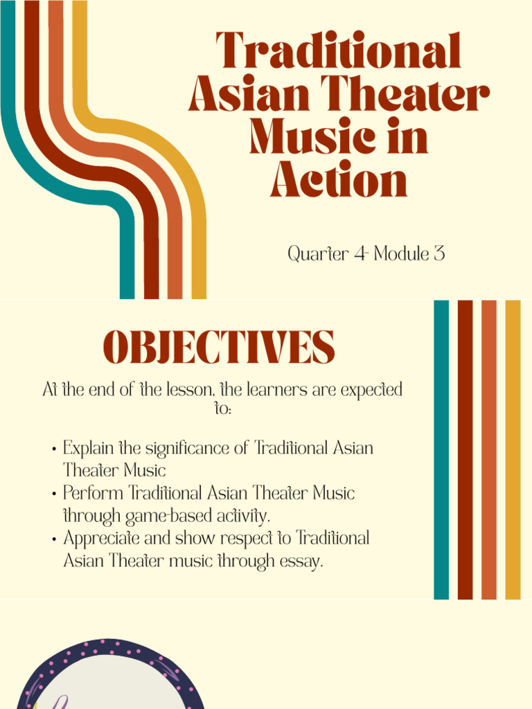 G8-music-PPT- Traditional Asian Theater Music in Action | PDF
