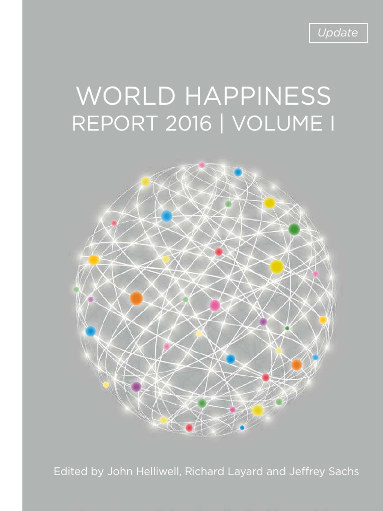 World Happiness Report 2016 Volume I | PDF | Well Being | Quality Of Life