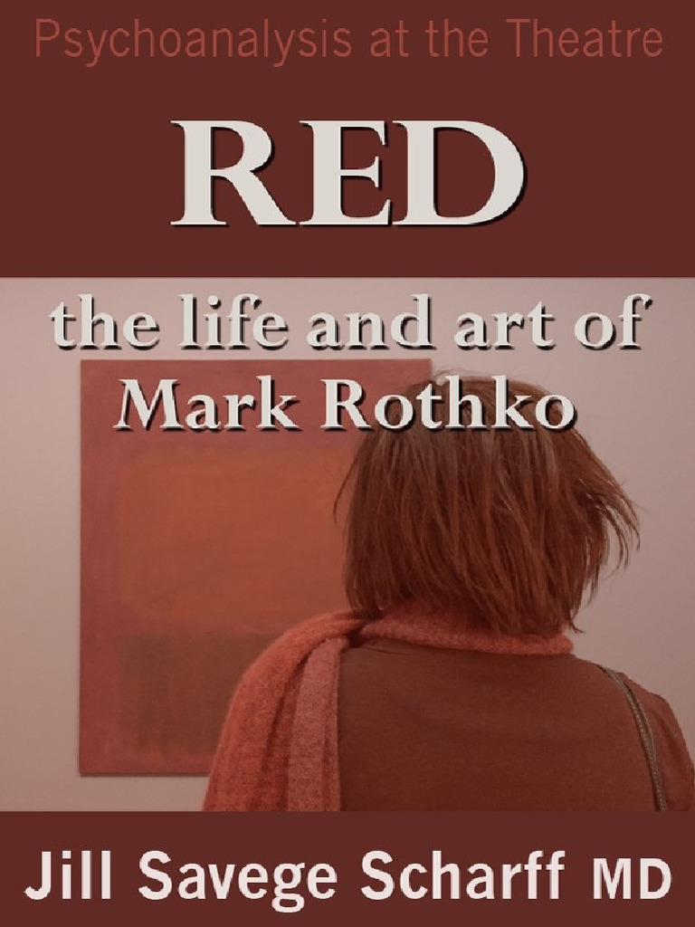 Red The Life and Art of Mark Rothko | PDF