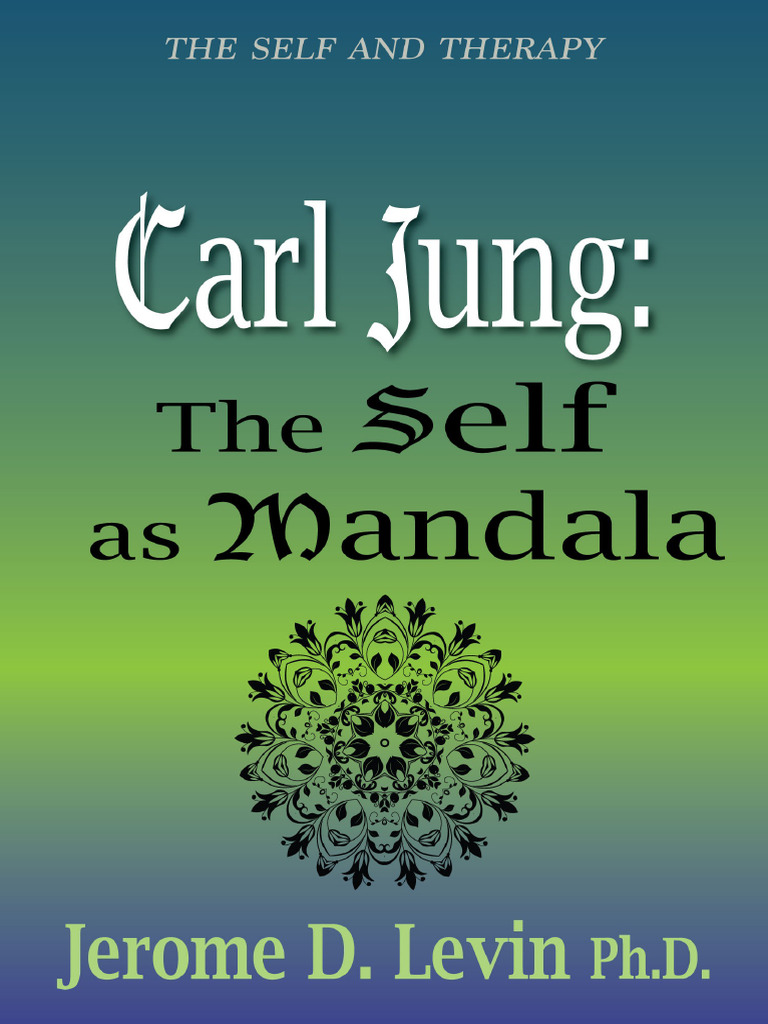 Jung's Self Theory and Mandala Concept | PDF | Carl Jung | Sigmund Freud
