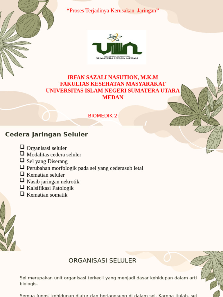 BIOMEDIK 2 - Proses Terjadinya Kerusakan Jaringan Seluler | PDF