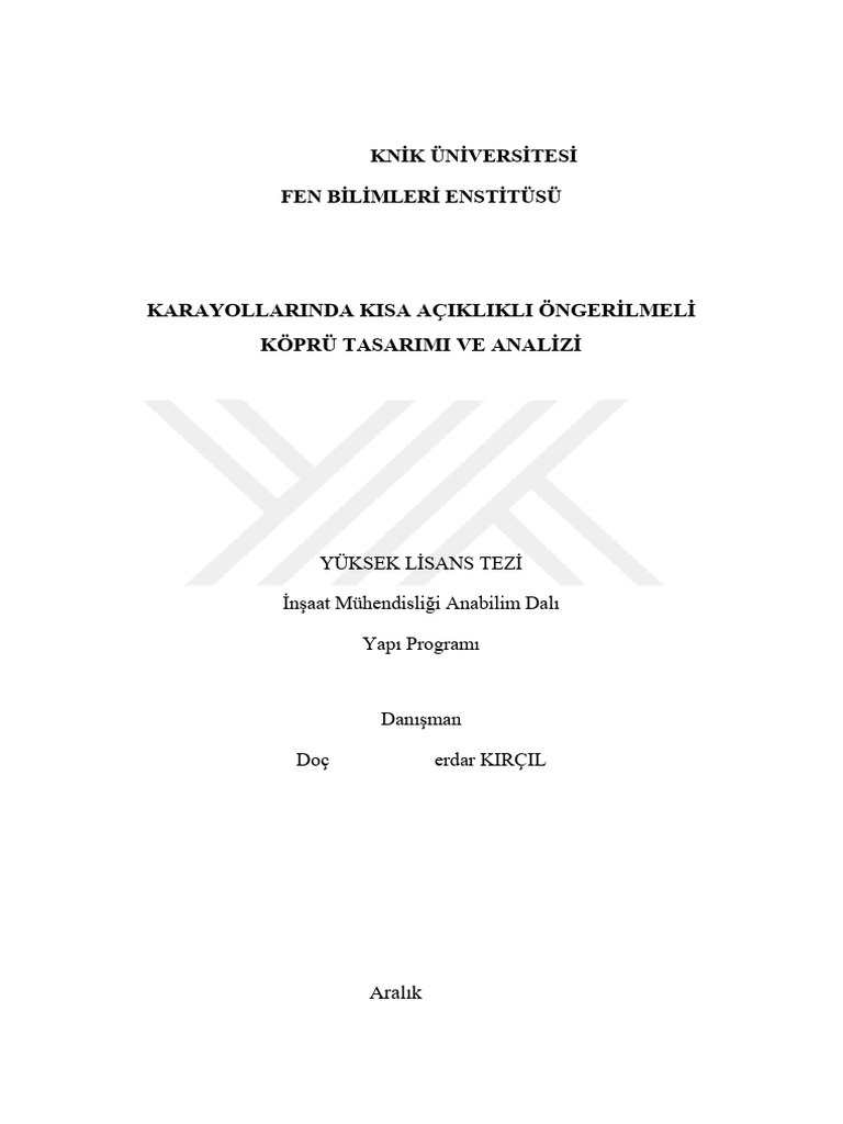 Karayollarinda Kisa Açiklikli Öngerilmeli Köprü Tasarimi Ve Analizi | PDF