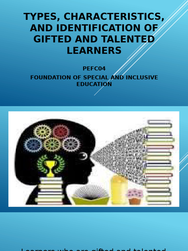 Types Characteristics and Identification of Gifted | PDF | Special ...