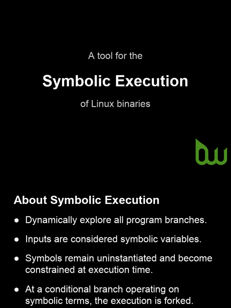 A Tool For The Symbolic Execution of Linux Binaries - PySymemu (Slides) | PDF | Computer ...