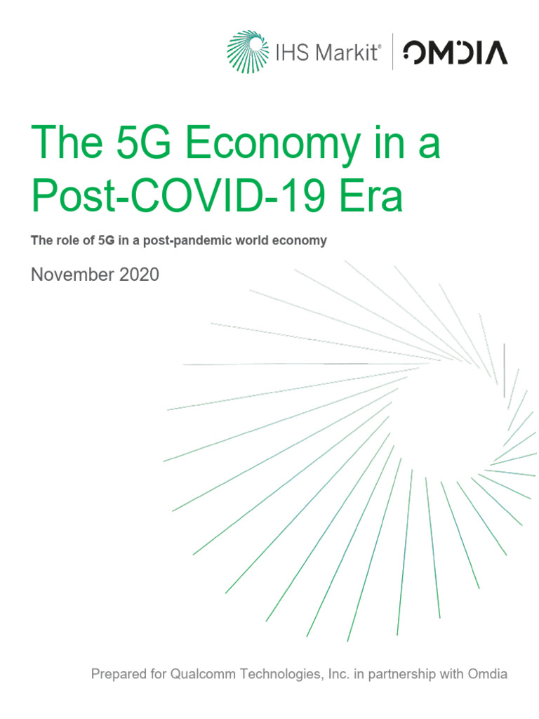 qualcomm_5g_economy_in_a_post-pandemic_era_report_2020 | PDF | Gross Domestic Product | 4 G