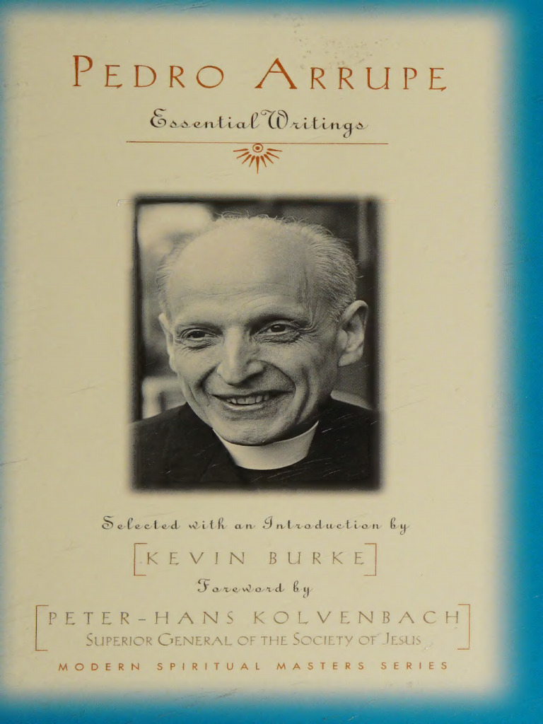 Pedro A Rrupe: (Kevin Burke | PDF | Ignatius Of Loyola | Jesus