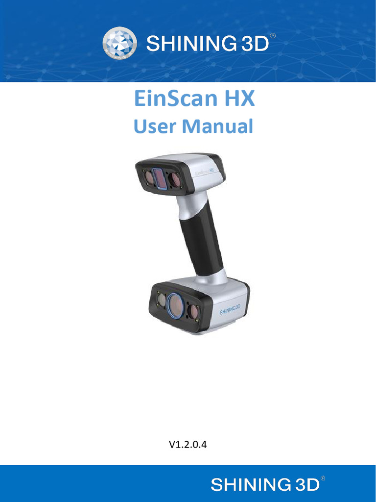 EinScan HX User Manual V1.2.0.4 | PDF | Image Scanner | Calibration