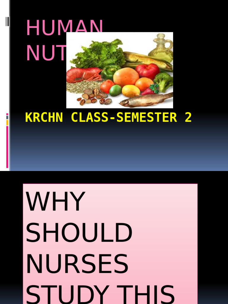 Importance of Nutrition for Nurses | PDF | Human Nutrition | Body Mass ...