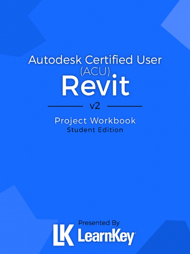 Autodesk Certified User (ACU) Revit v2 Student Workbook | PDF | Autodesk Revit | Door