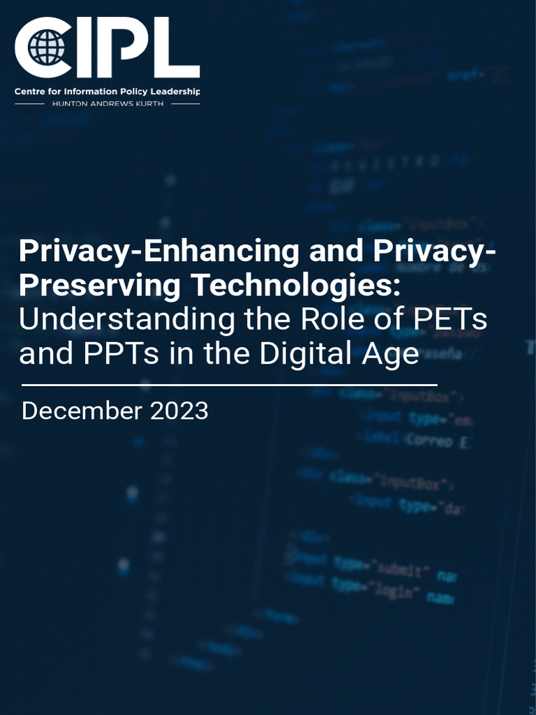 Cipl Understanding Pets and Ppts Dec2023 | PDF | Privacy | Encryption