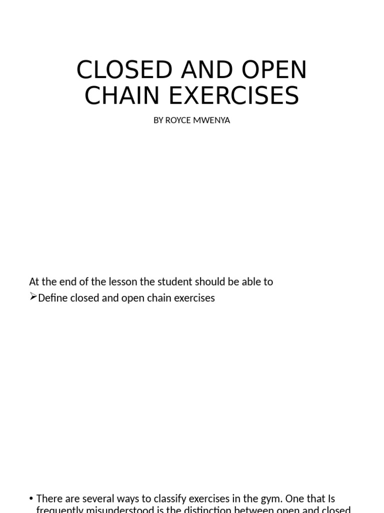 Open vs Closed Chain Exercises Explained | PDF | Musculoskeletal System ...