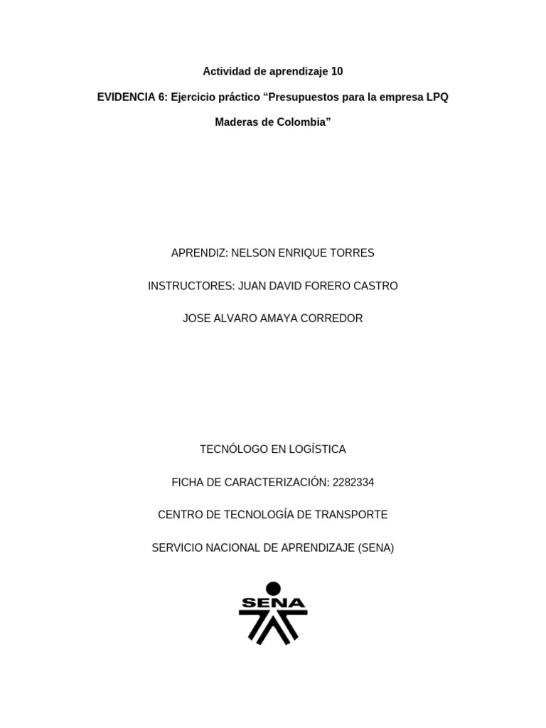 EVIDENCIA 6 Ejercicio Práctico Presupuestos para La Empresa LPQ Maderas de Colombia | PDF ...