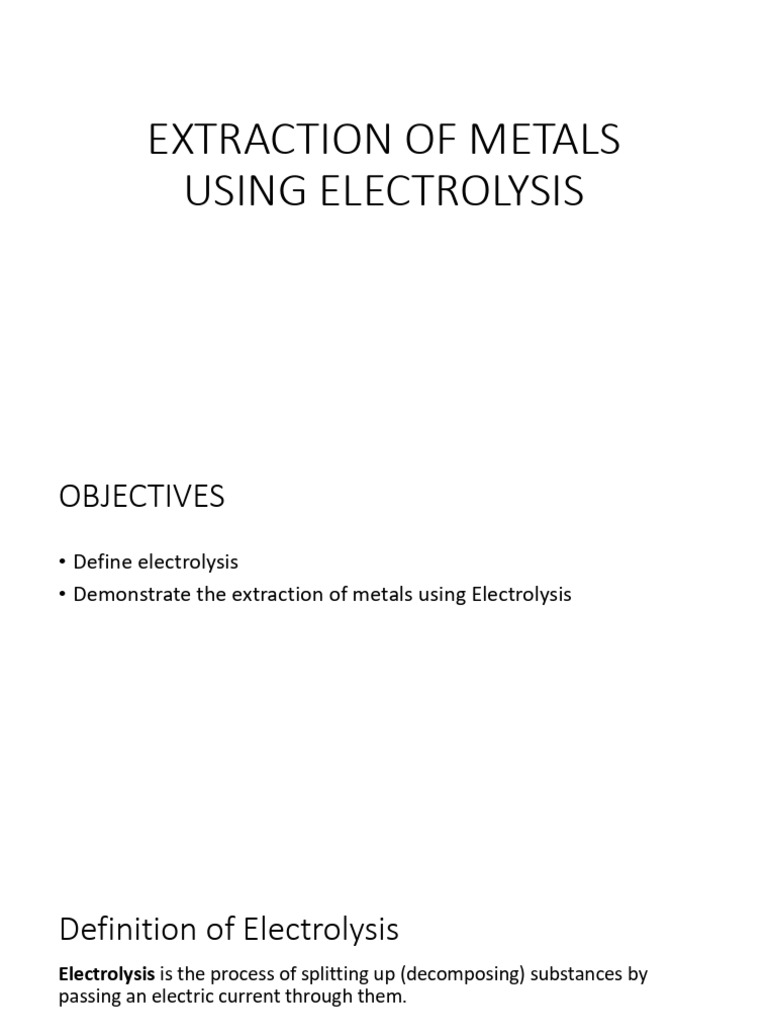 extraction-of-metals-using-electrolysis-week-4-5 | PDF