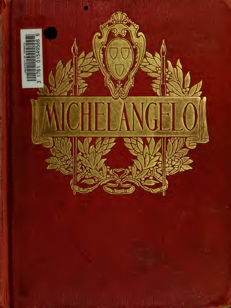 The Work of Michelangelo by Fritz Knapp | PDF | Michelangelo
