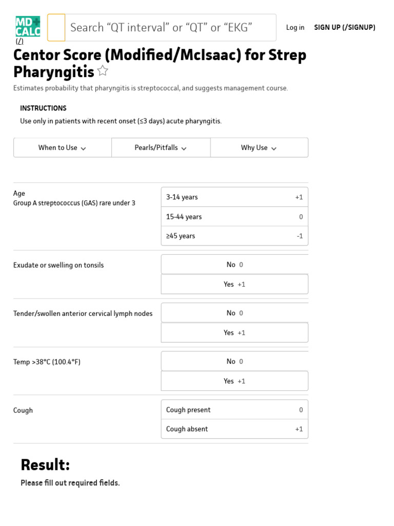 Centor Score (Modified - McIsaac) For Strep Pharyngitis - MDCalc | PDF ...
