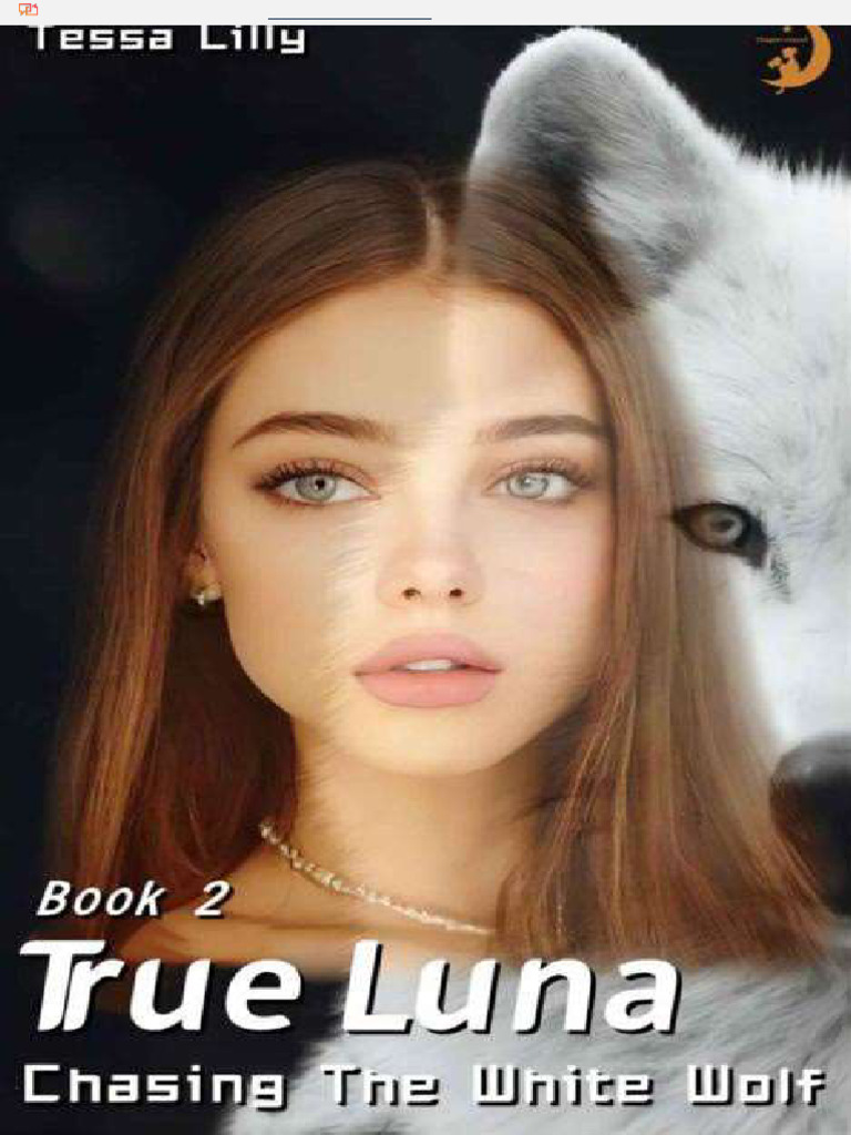 True Luna 2 Chasing the Wolf by Tessa Lilly.en.Hu | PDF