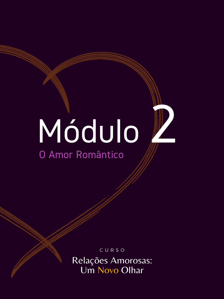 Apostila Módulo 2 - o Amor Romântico | PDF | Amor | Romance (amor)